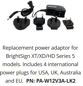 BrightSign PA-W12V3A-LK2 Series Five HD, XD and XT players replacement ...